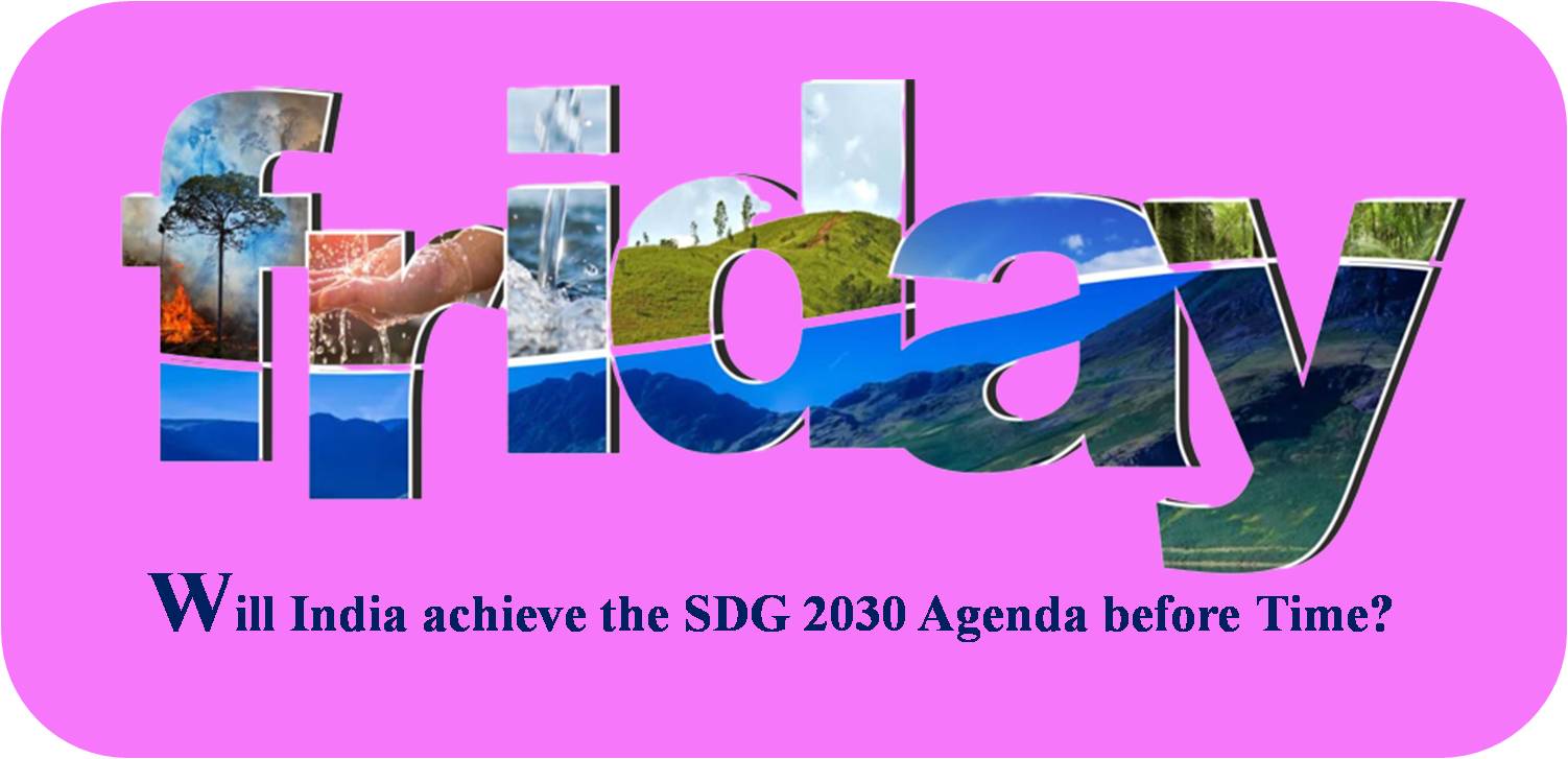 Will India achieve the SDG 2030 Agenda before Time? - Focus Global Reporter